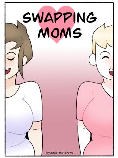 Swapping Moms - Comics | Rule34Comic